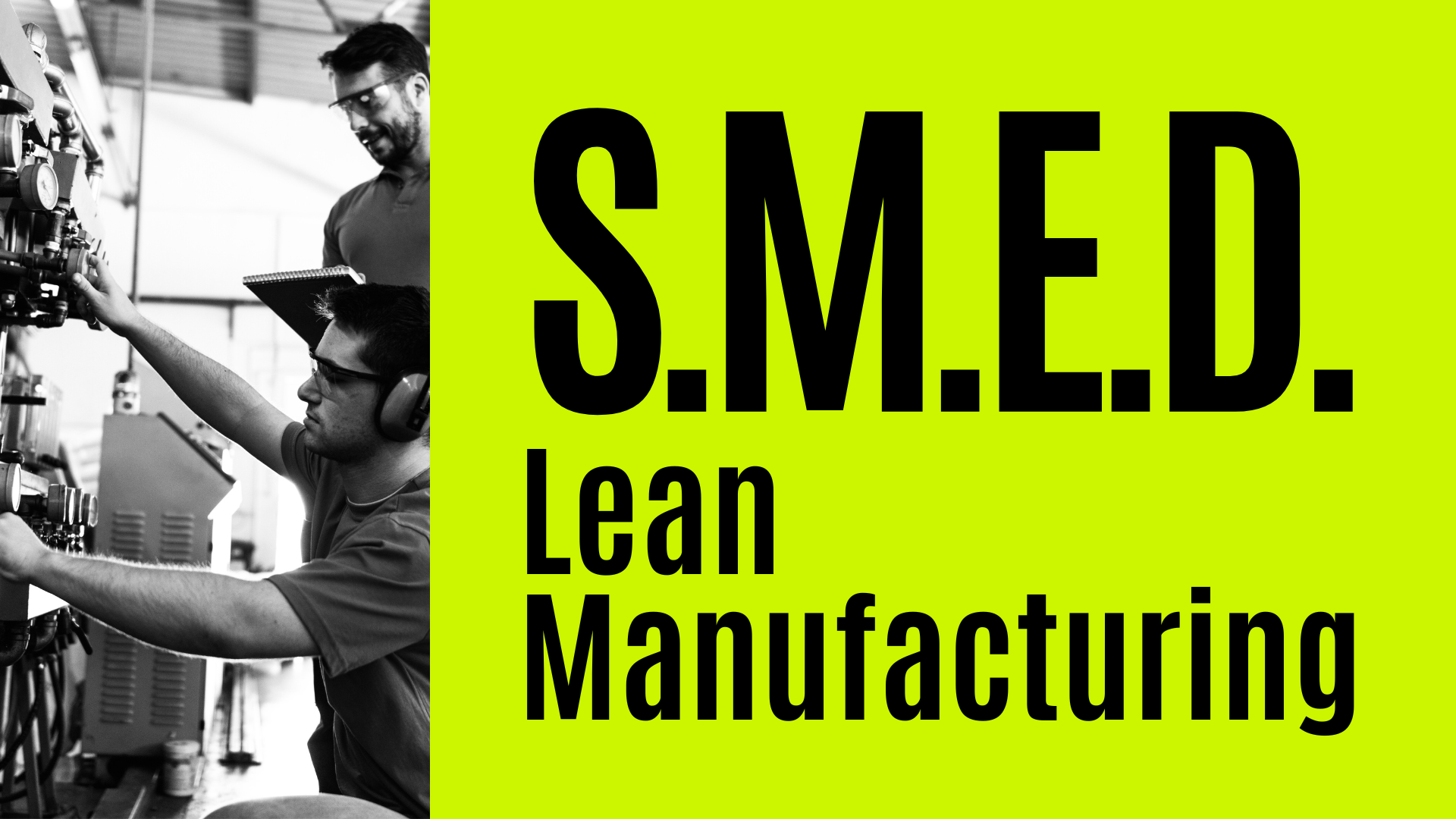 SMED: Definition & Examples — Single Minute Exhange of Die